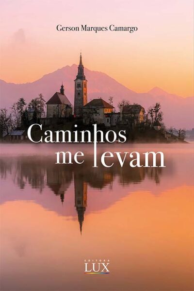 Caminhos me levam – Editora Lux – Loja