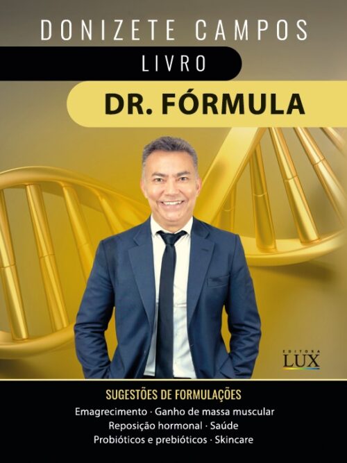 Dr. Fórmula: Guia De Formulações Para Profissionais De Saúde – Editora ...